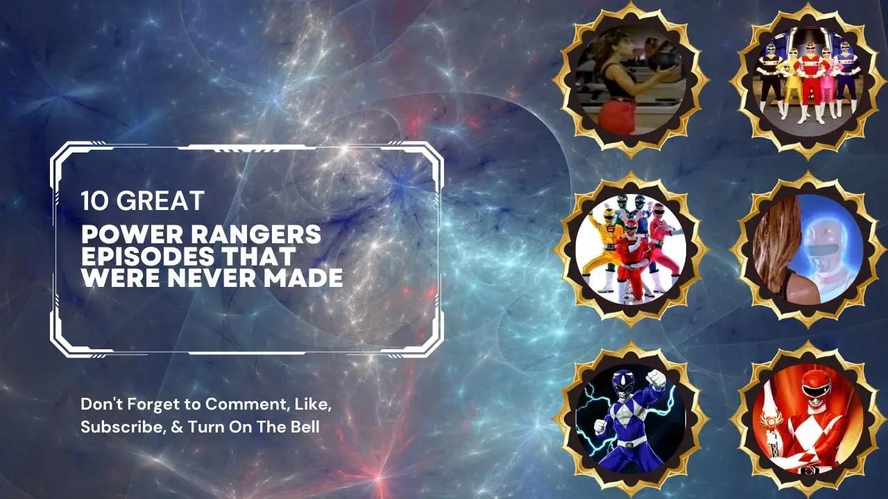 10 Great Power Rangers Episodes That Were Never Made