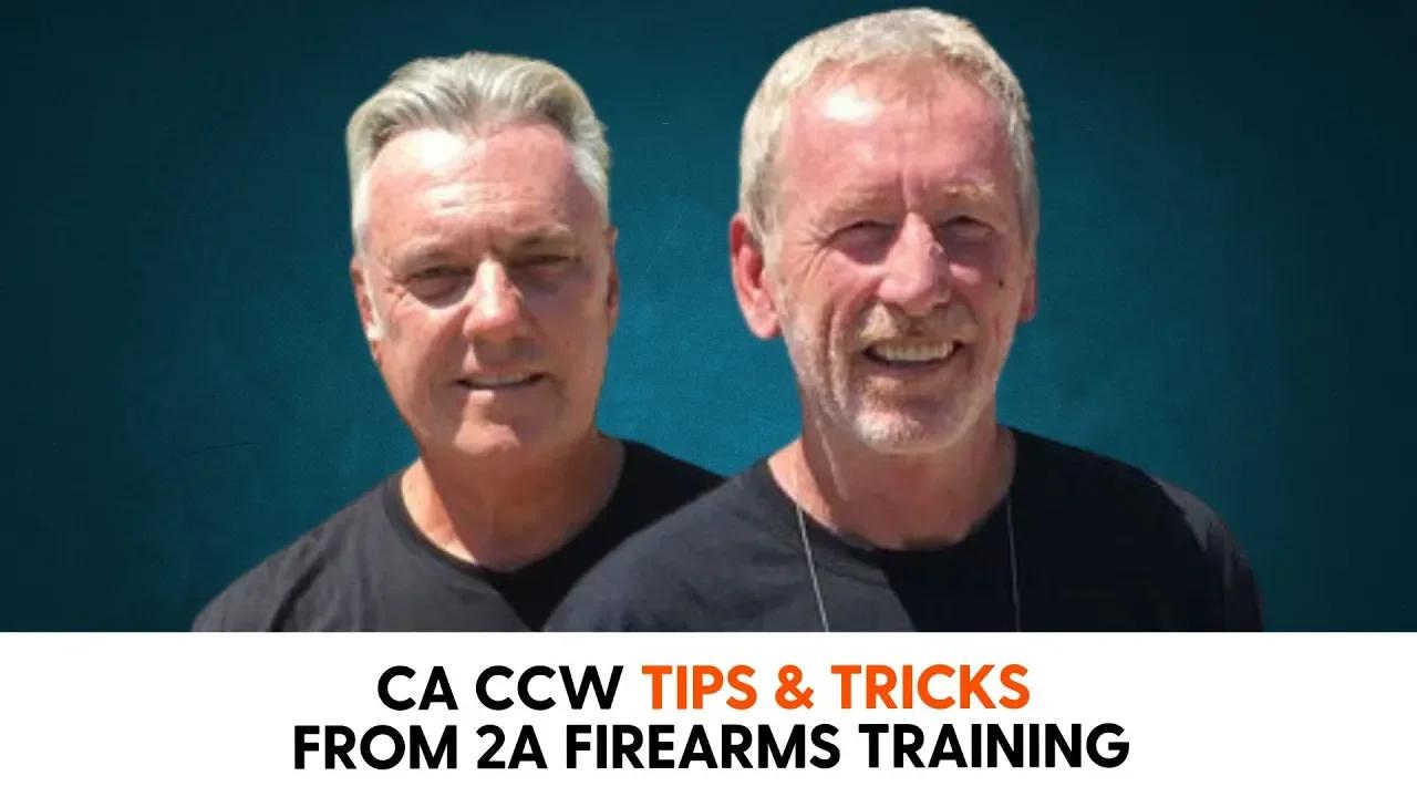 CA CCW Tips & Tricks from 2A Firearms Training
