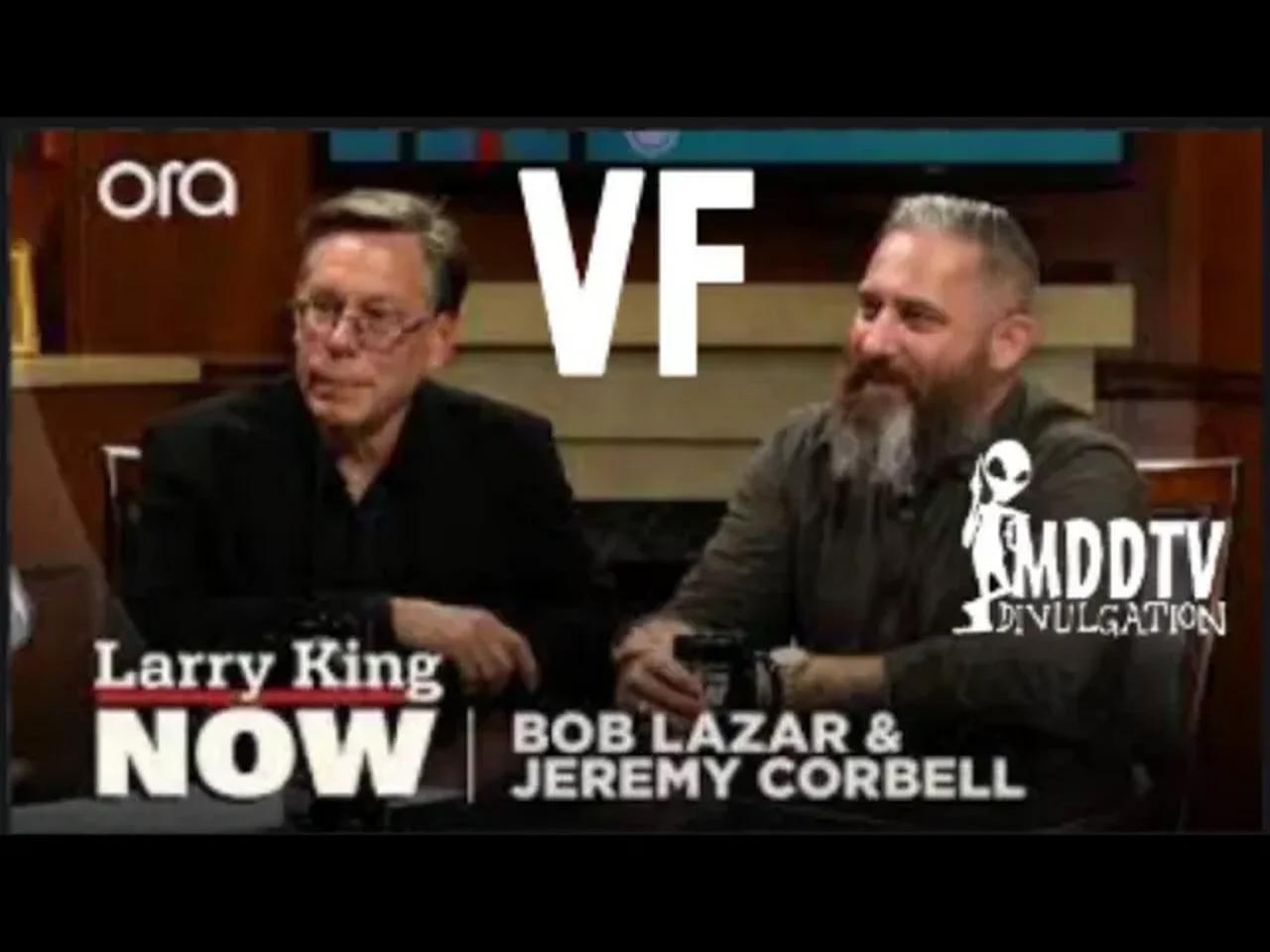 Zone51: Larry King Bob Lazar Jeremy Corbell VF MDDTV