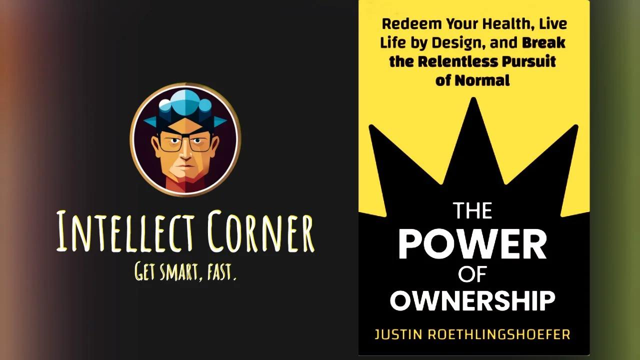 The Power of Ownership by Justin Roethlingshoefer