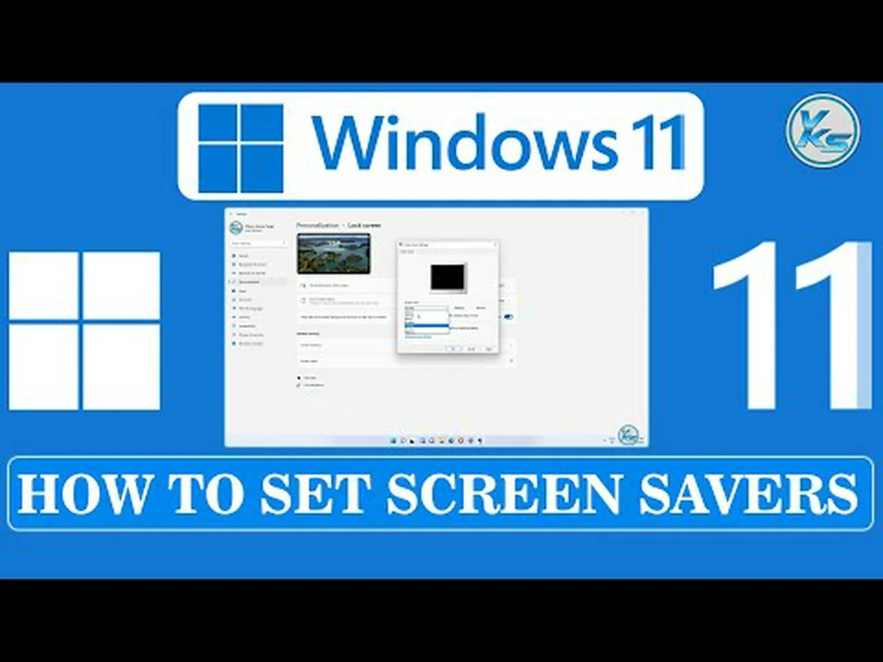 Windows 11 Tips & Tricks - How To Set Screen Savers