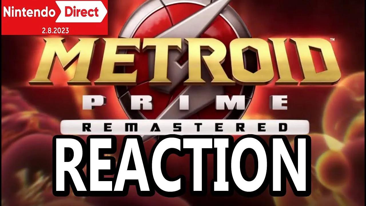 [REACTION] METROID PRIME REMASTERED || Nintendo Direct 2.8.2023