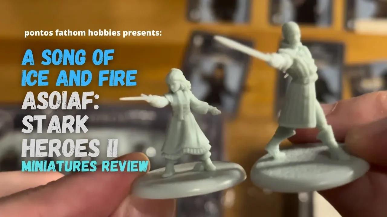 ASOIAF - Stark Heroes II - A Song of Ice and Fire - tabletop miniatures ...