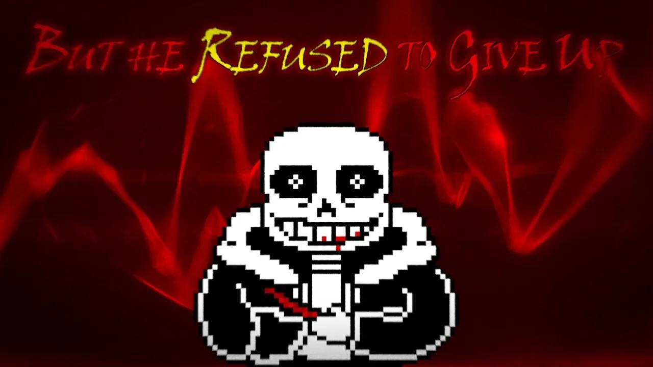 Undertale Last Breath: But he Refused to Give Up (Flared up V2) +MIDI
