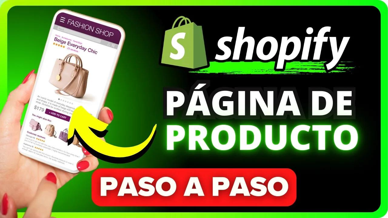 👉 Crear Product Page o PÁGINA DE PRODUCTO SHOPIFY 🟢【Shopify Dropshipping】