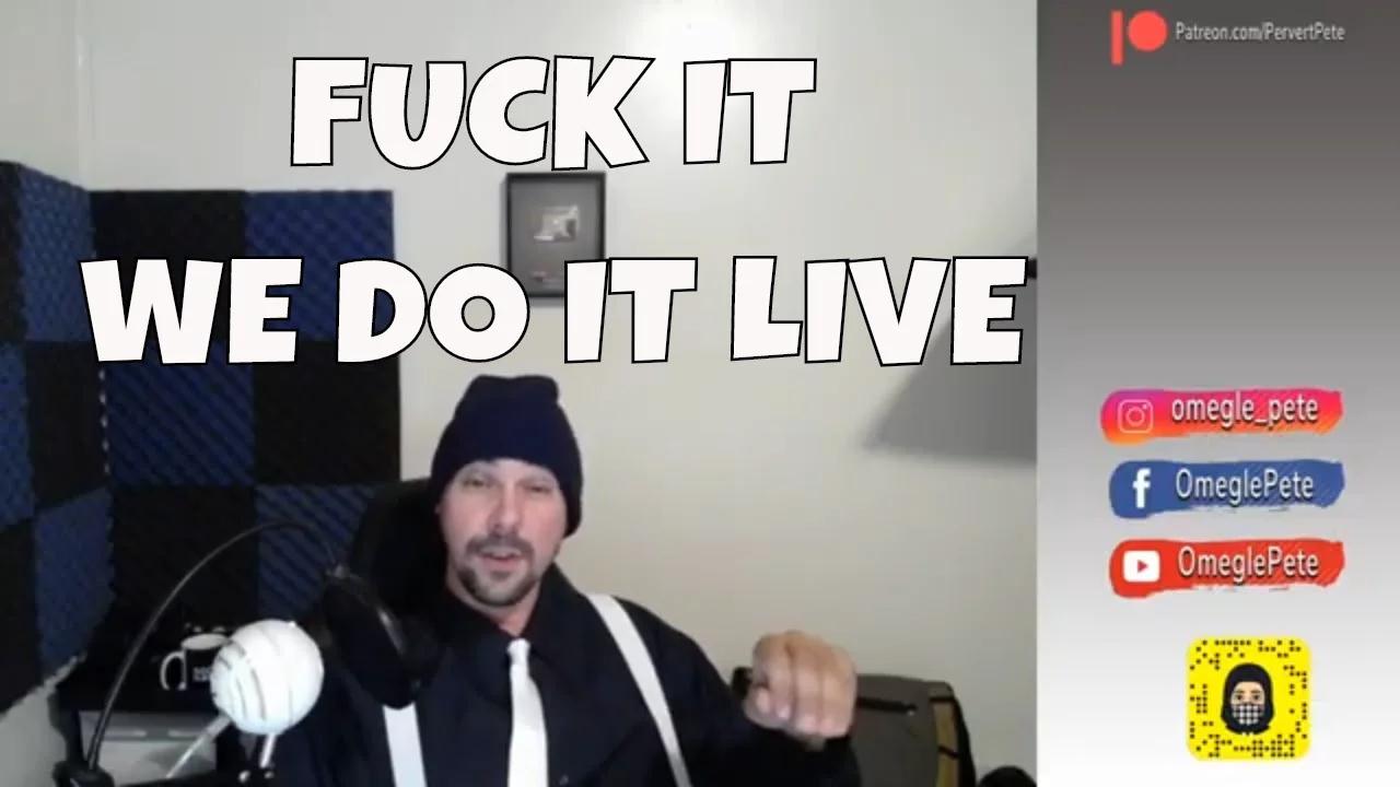 The Fuck It We'll Do it Live Show #2 Part 2