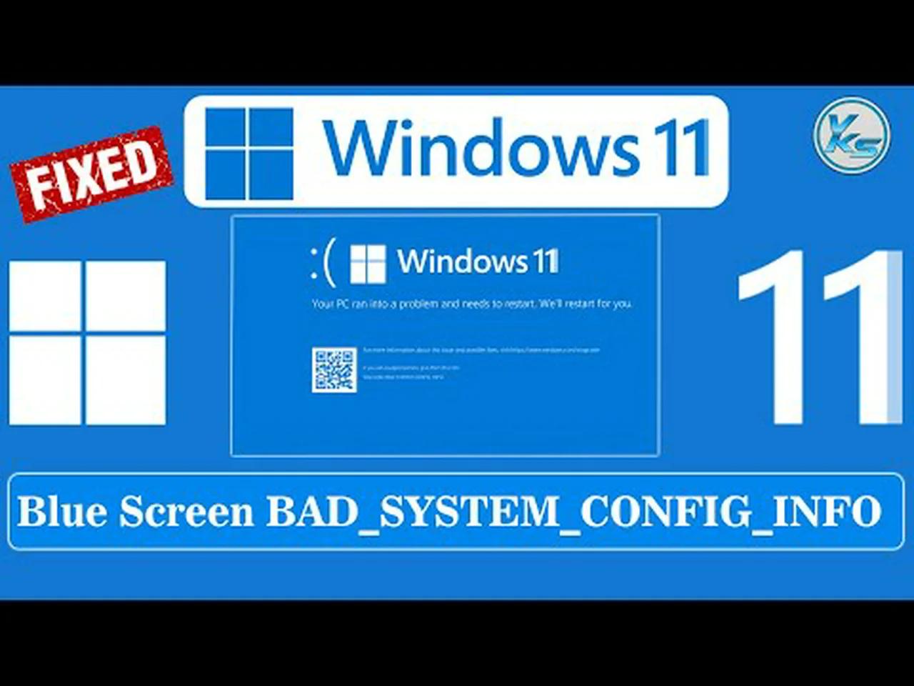 How To Fix Windows 11 Blue Screen BAD_SYSTEM_CONFIG_INFO