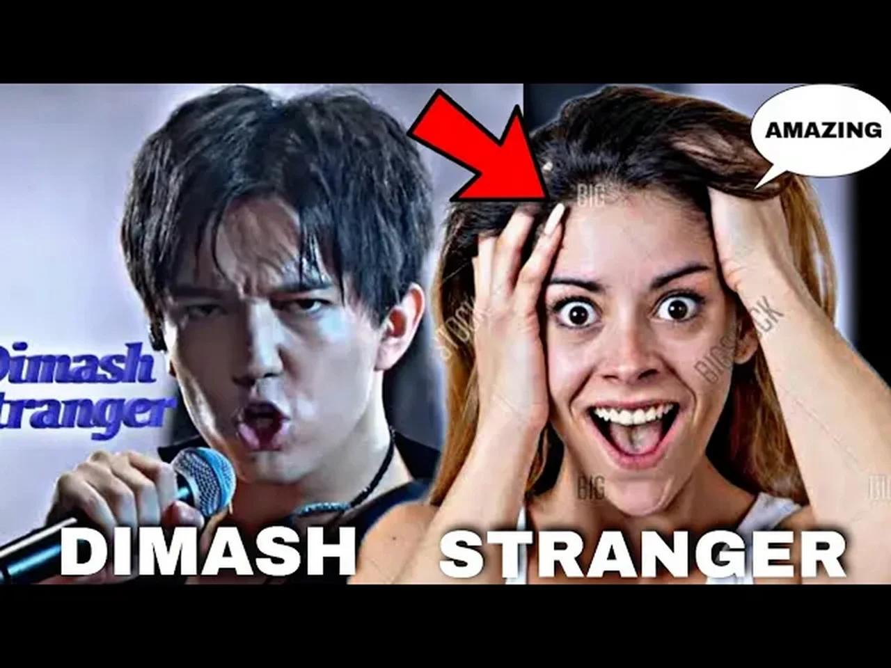 DIMASH KUDAIBERGEN - STRANGER THAT WAS INCREDIBLE PERFORMANCE EPICNESS ...