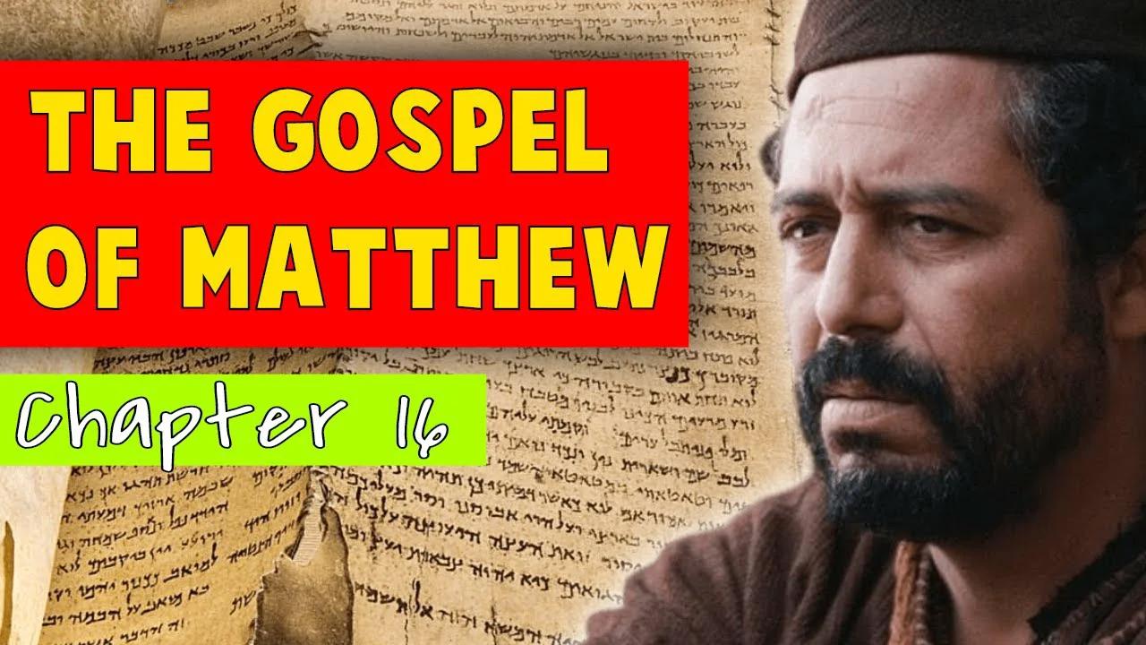 Bible Study - Matthew 16 part 1