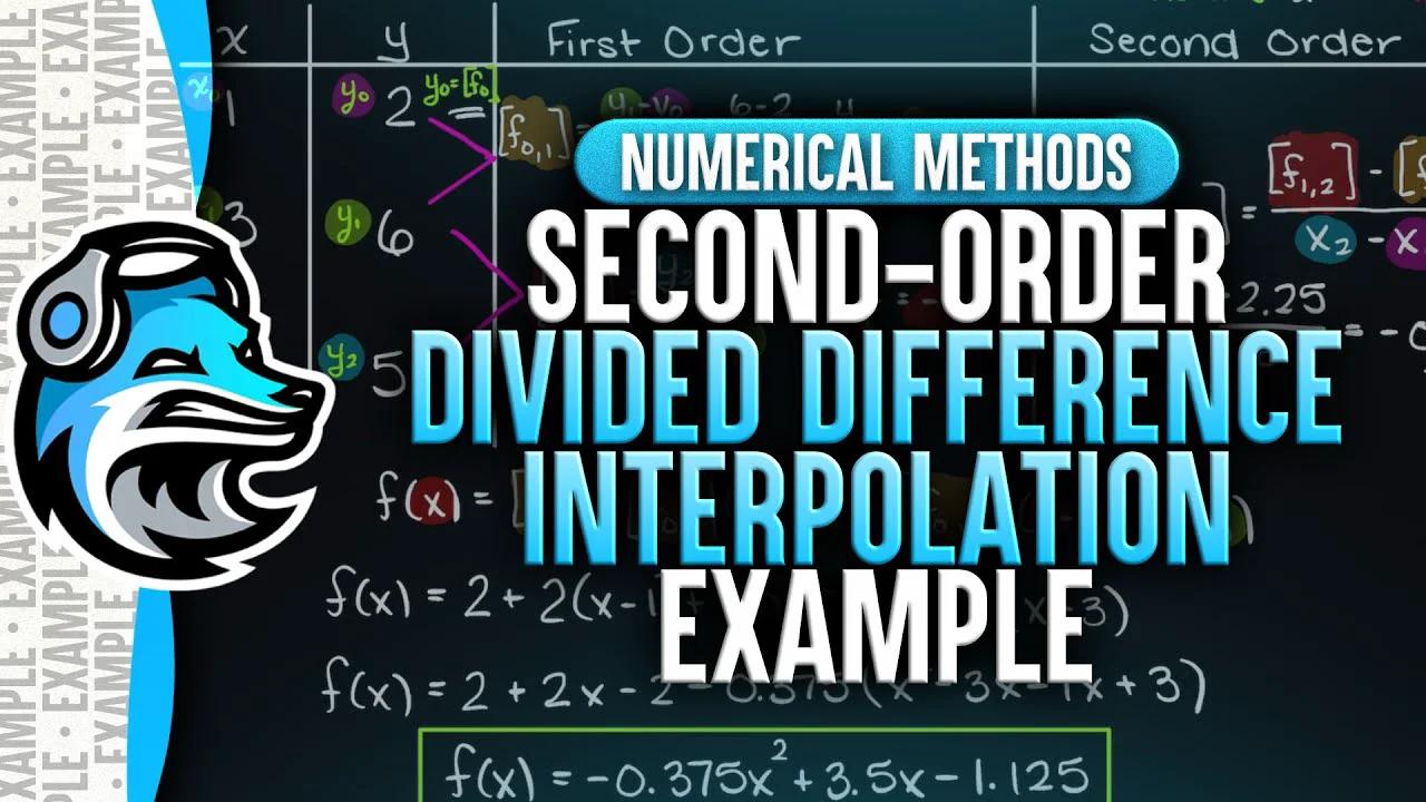 Second Order Divided Difference Interpolation Example | Numerical Methods