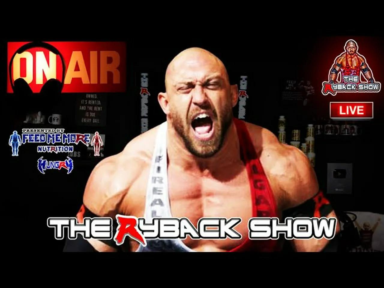 The Ryback Show Live Presented by Feed Me More Nutrition