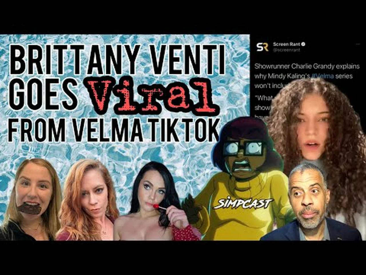 Brittany Venti's Viral Velma TikTok! SimpCast with Larry Sharpe, Chrissie Mayr, LeeAnn Star, Lindsay