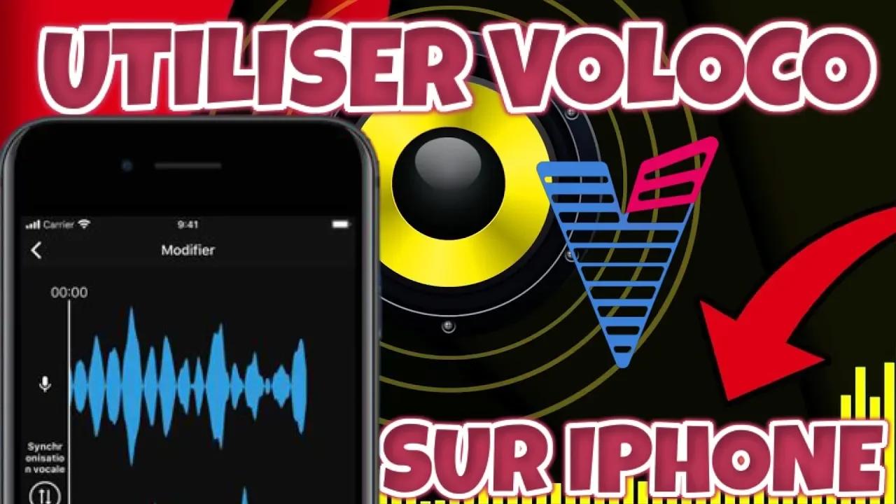 COMMENT UTILISER VOLOCO SUR IPHONE