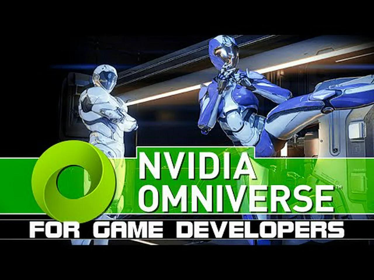 NVIDIA OMNIVERSE For Game Developers