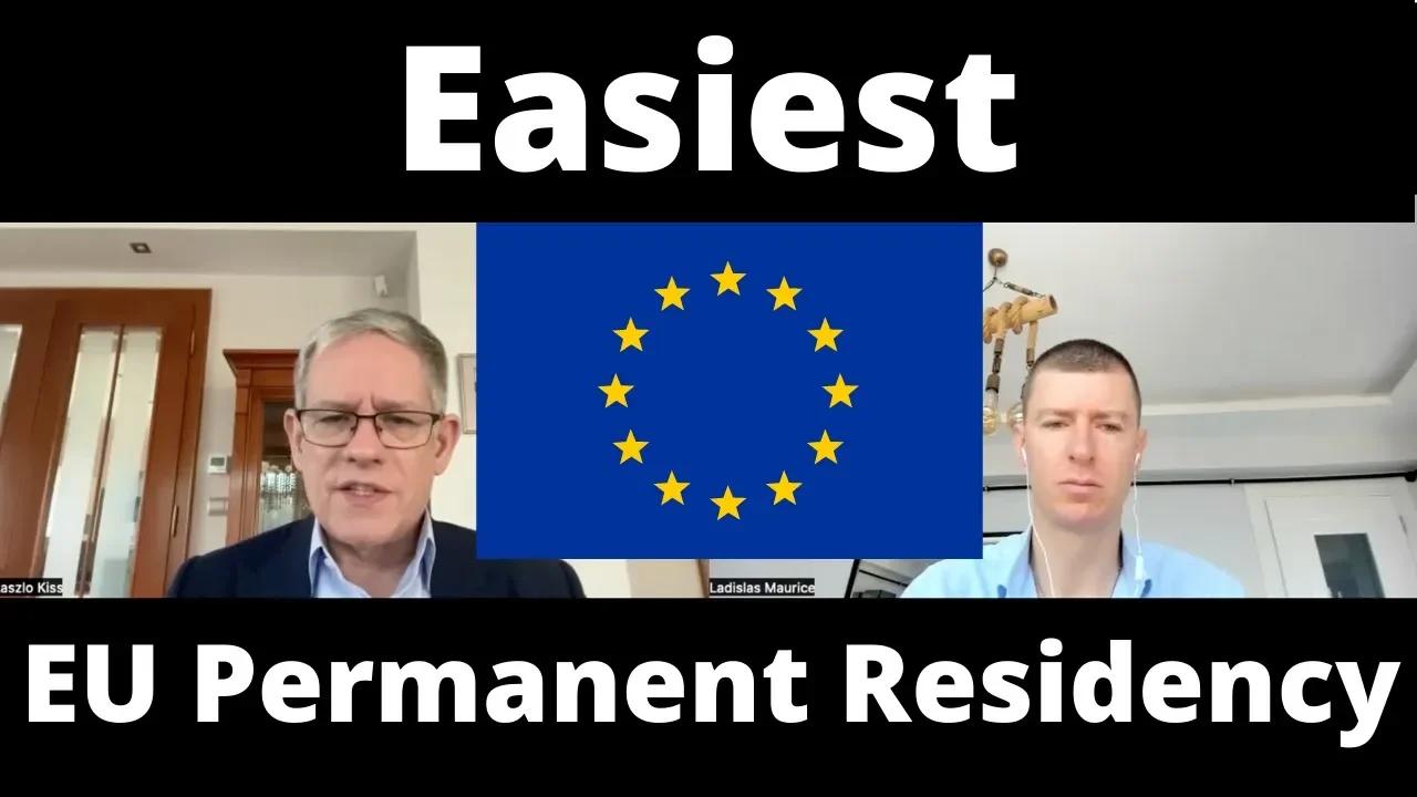 Easiest Permanent Residency in the European Union