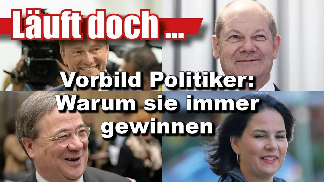 Vorbild Politiker: Warum sie immer gewinnen (Läuft doch 24)