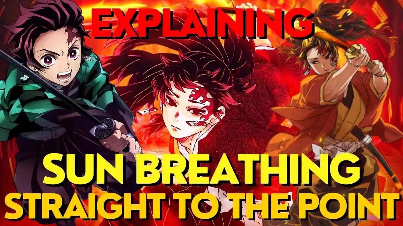 Explaining Sun Breathing- Straight to the Point