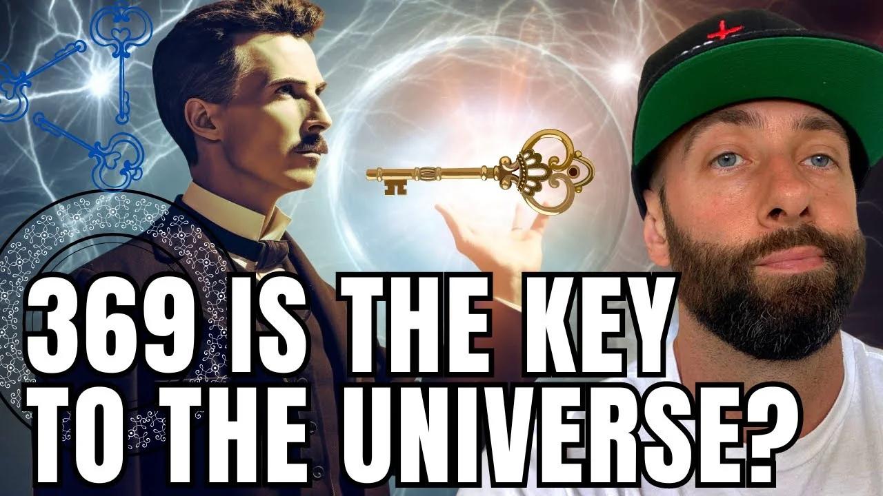 Nikola Tesla 369 is THE KEY to the universe!
