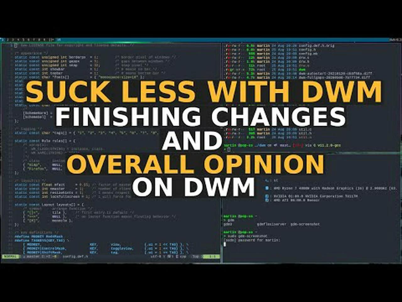 Final configuration and overall opinion on DWM