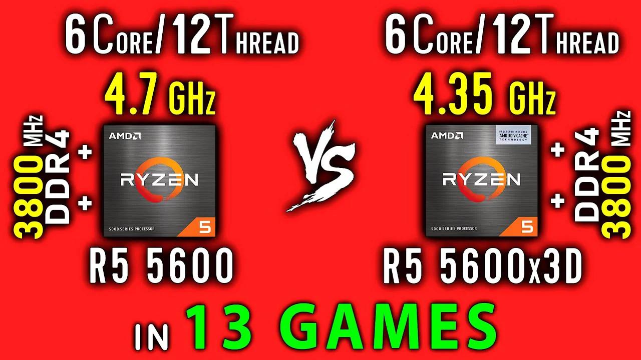 Ryzen 5 5600 vs Ryzen 5 5600x3D Test in 13 Games or R5 5600x vs R5 ...