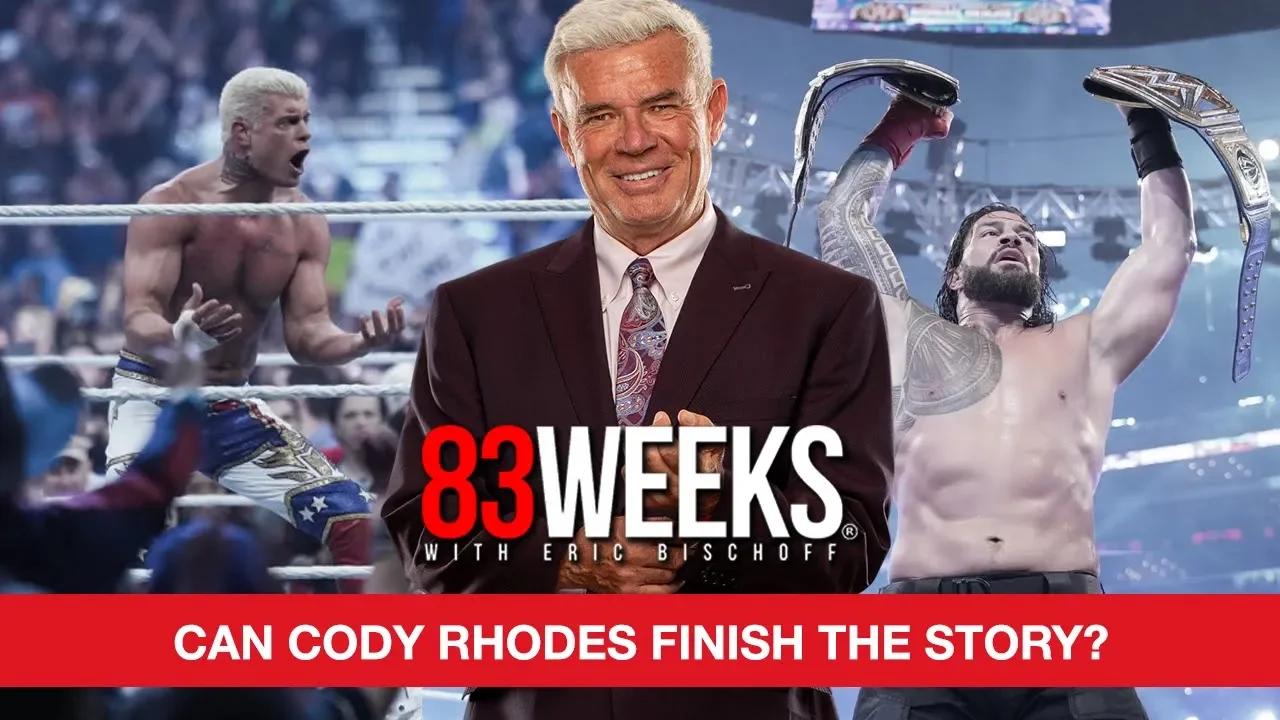 Eric Bischoff On If Cody Rhodes Can Finish The Story