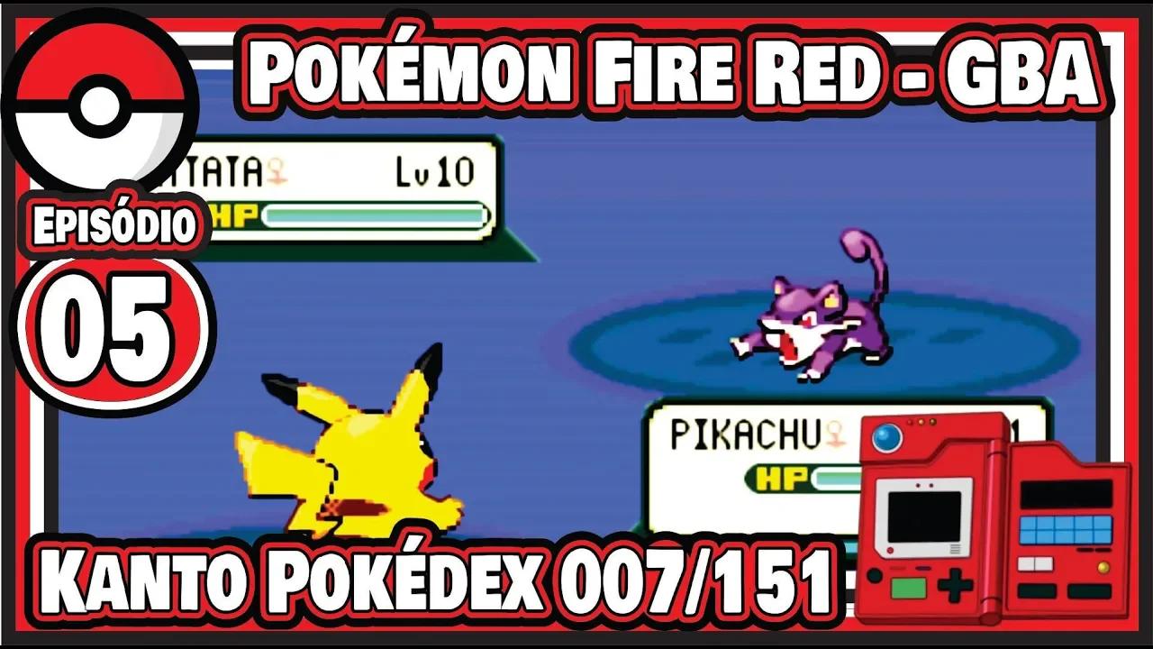 Pokémon FireRed Kanto Pokédex 007/151 Gameplay PT-BR