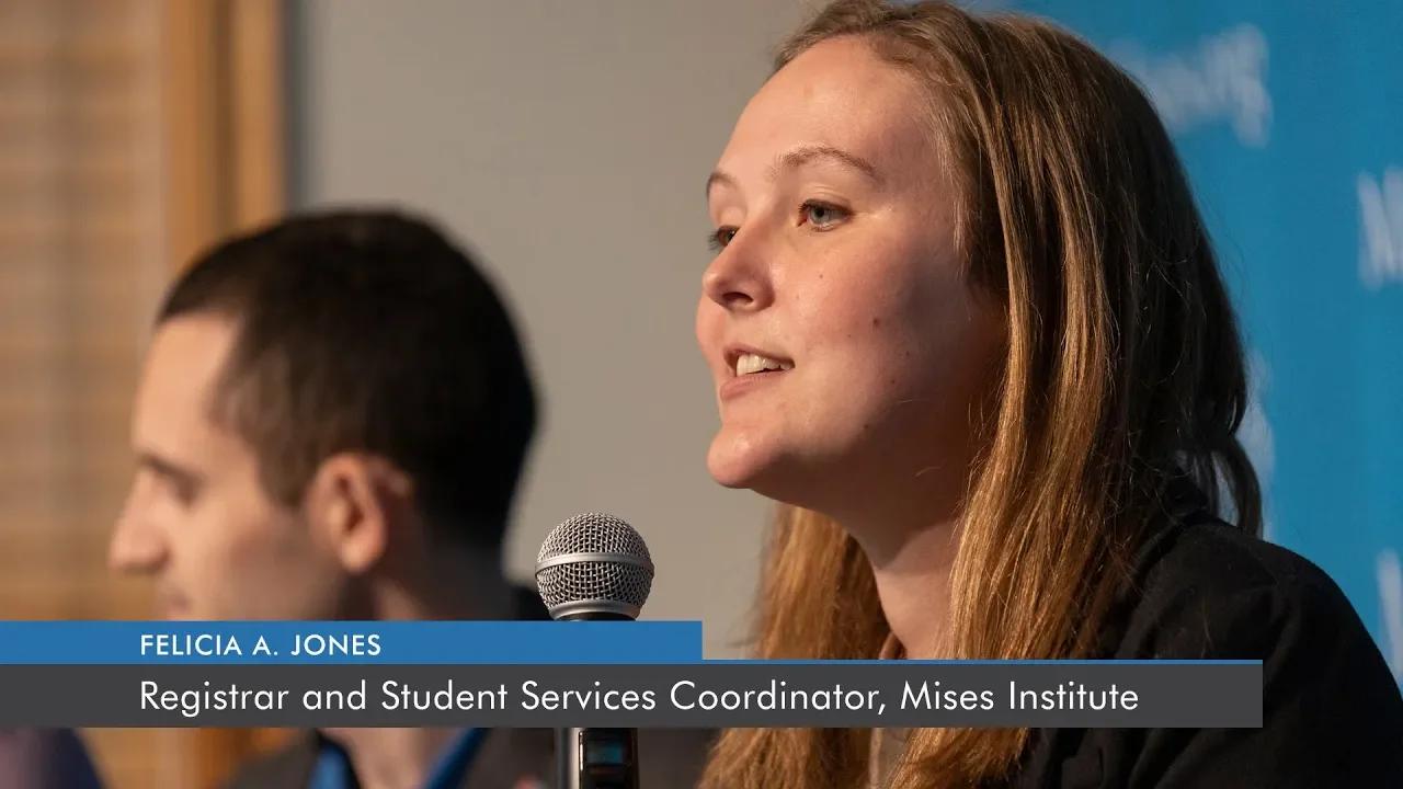 Mises Institute Graduate Program and Research Fellowship Panel
