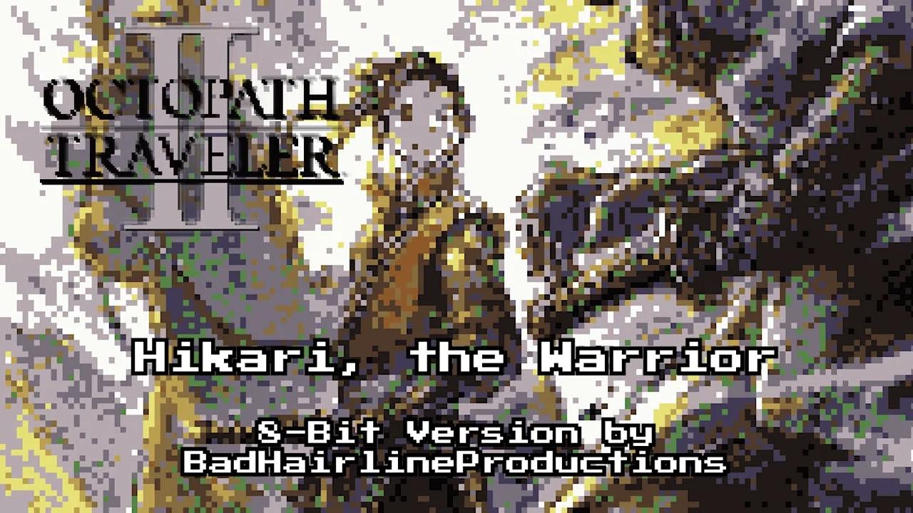 Octopath Traveler II - Hikari the Warrior 8-Bit Chiptune