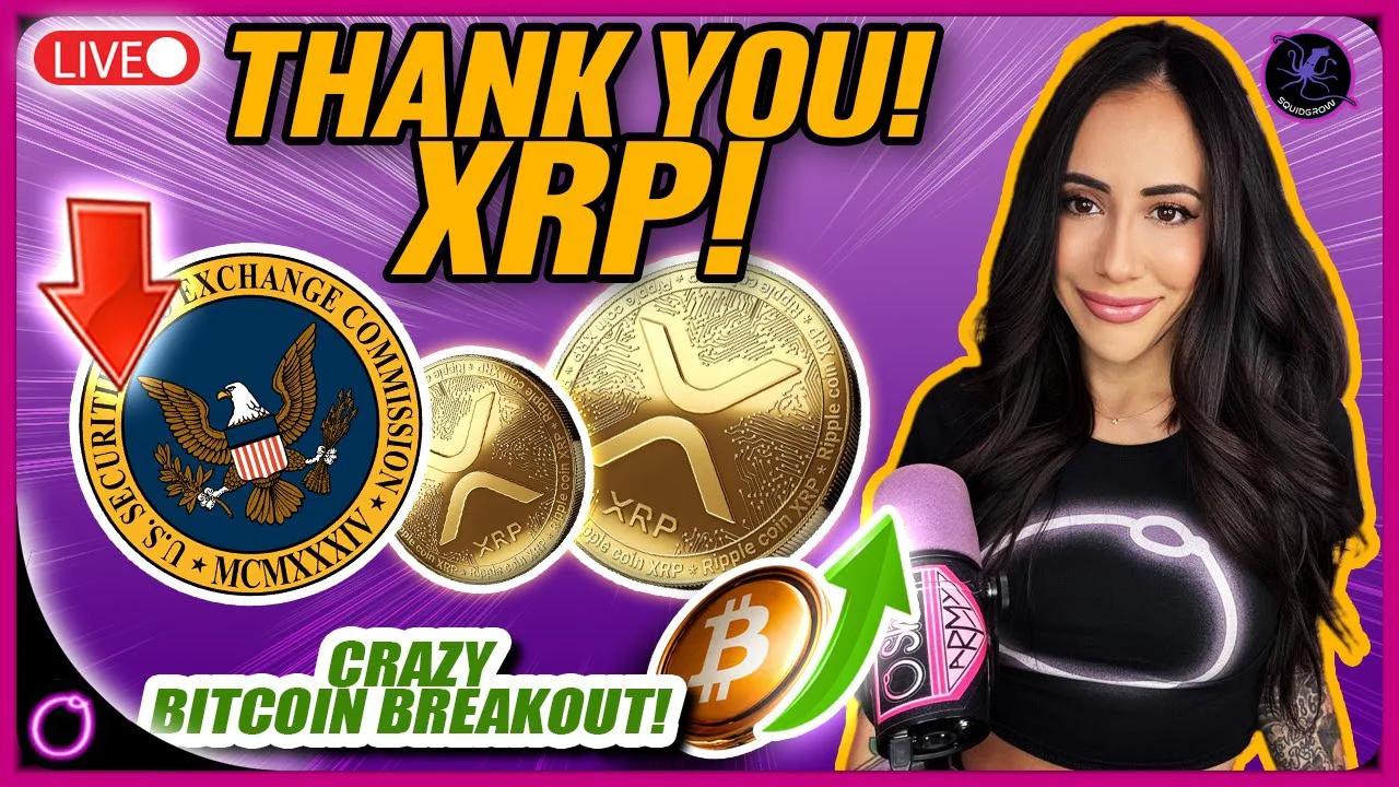 Thank you XRP! SEC takes massive LOSS (Crazy Bitcoin breakout!)