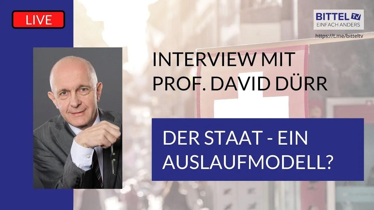 Live - Interview mit David Dürr - Der Staat - ein Auslaufmodell?