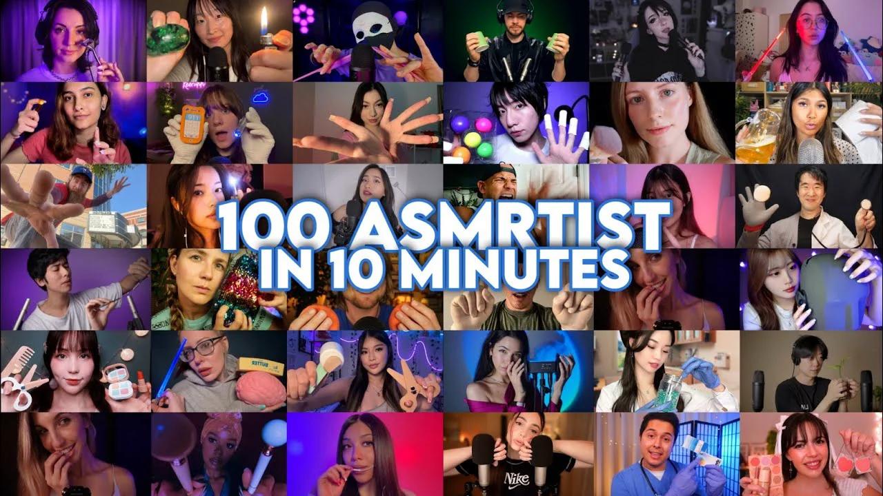 ASMR 100 Asmrtist in 10 Minutes | Fast ASMR (Compilation)