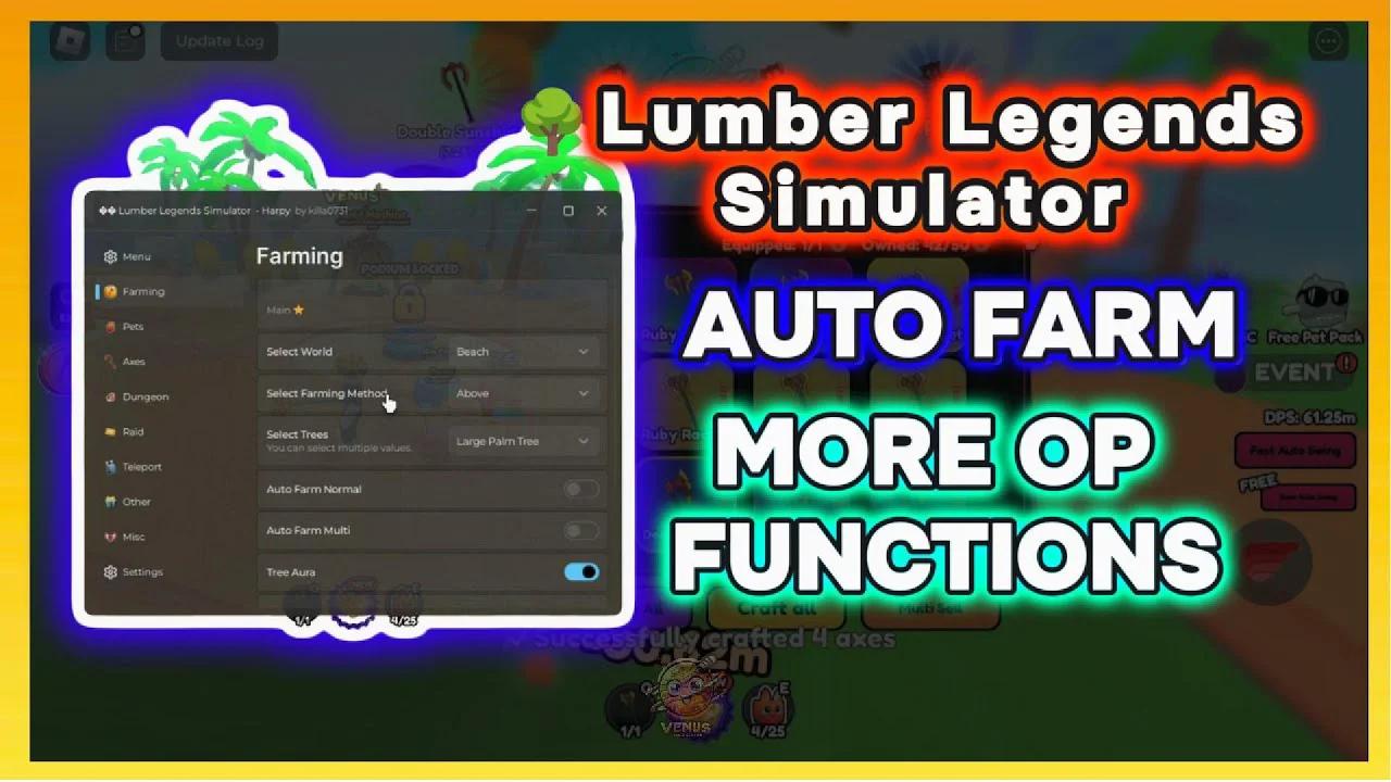 Lumber Legends Simulator Script 🔥OP AUTO FARM AND MORE🔥