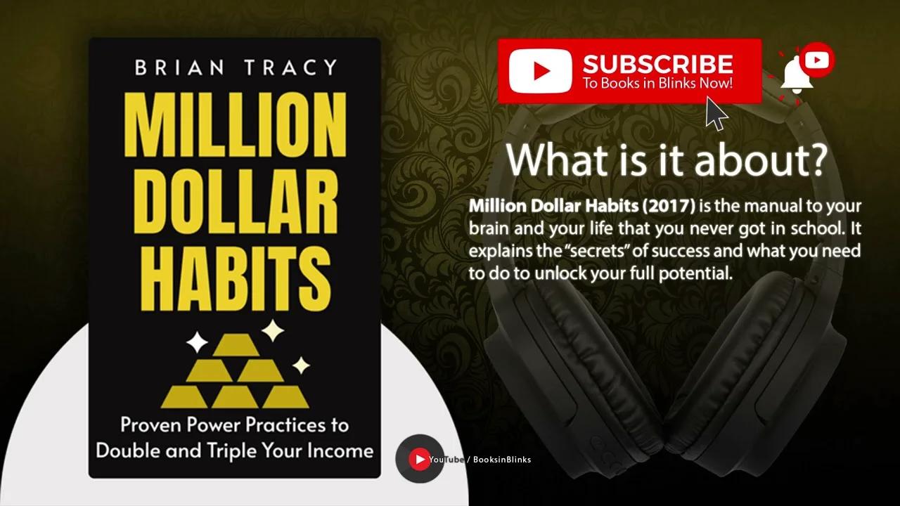 Million Dollar Habits by Brian Tracy (Free Summary)