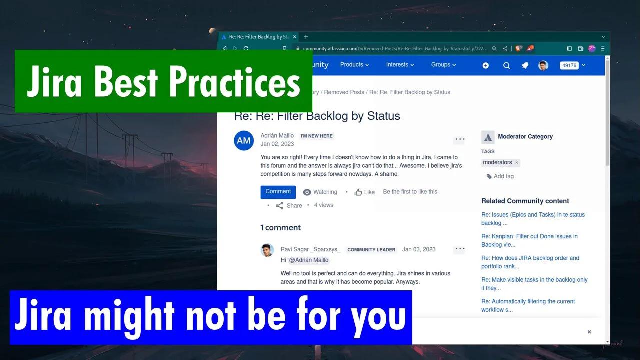 Jira Best Practices - Jira might not work for you
