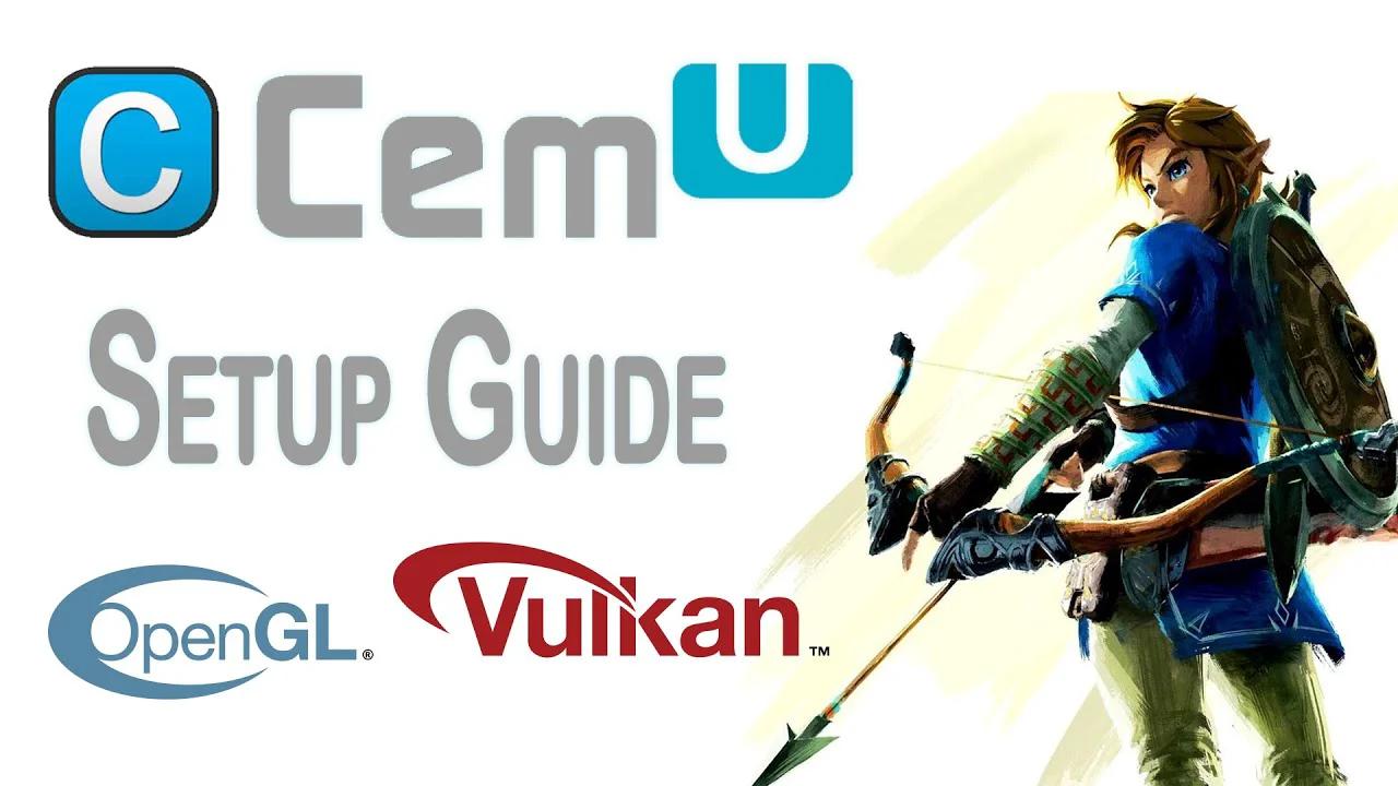 Cemu 1.16 Full Setup Guide | For Vulkan and OpenGL!