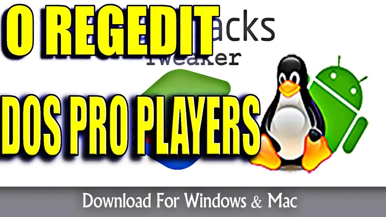 BSTWEAKER O REGEDIT DO BLUESTACKS 4 - GUIA COMPLETO