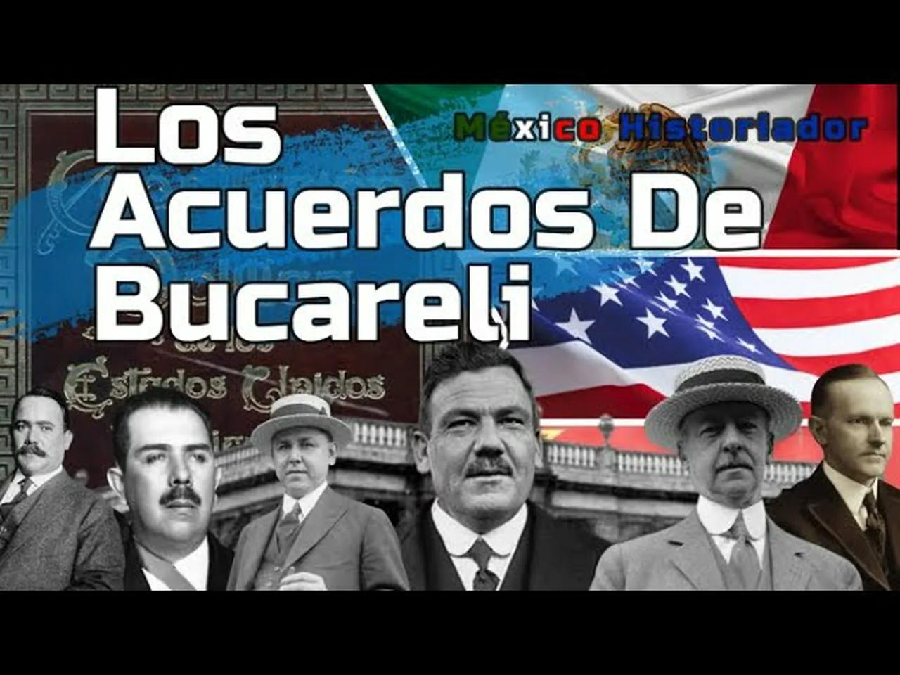 Tratado de Bucareli - México Historiador