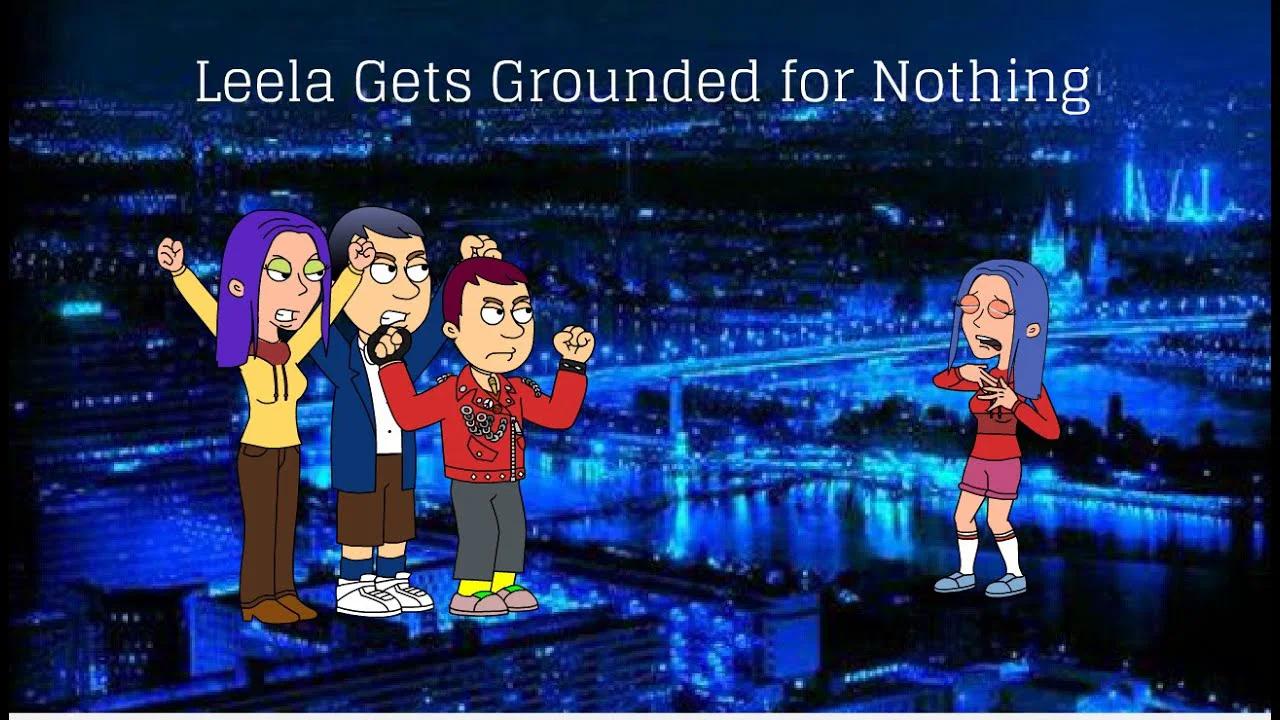 Leela gets grounded for nothing (My first grounded video out of L) (OC ...