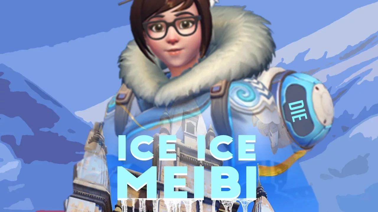 ICE ICE MEIBI - Overwatch