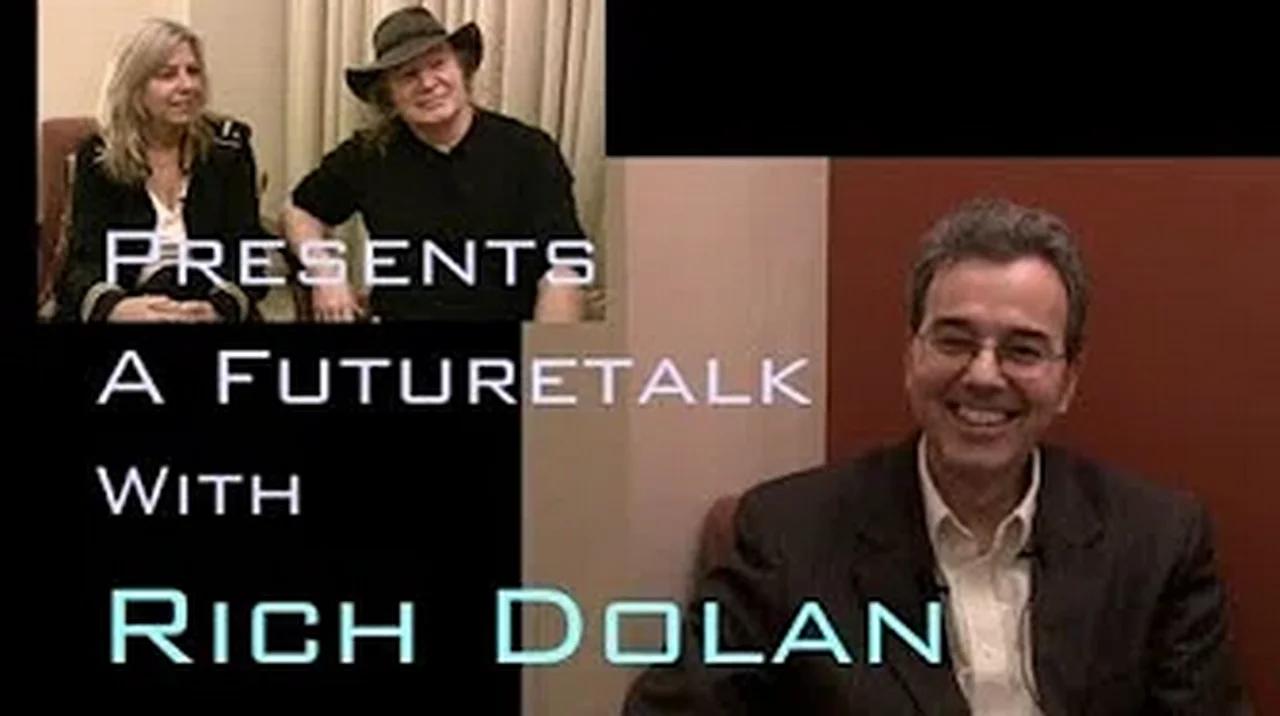 PROJECT CAMELOT: FUTURETALK WITH RICH DOLAN - Color-corrected version