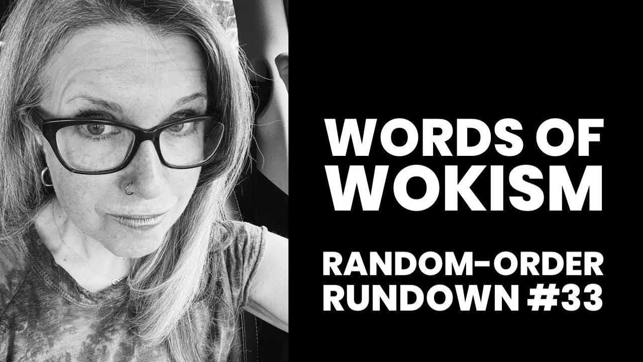 Words of Wokism #33 - Construct