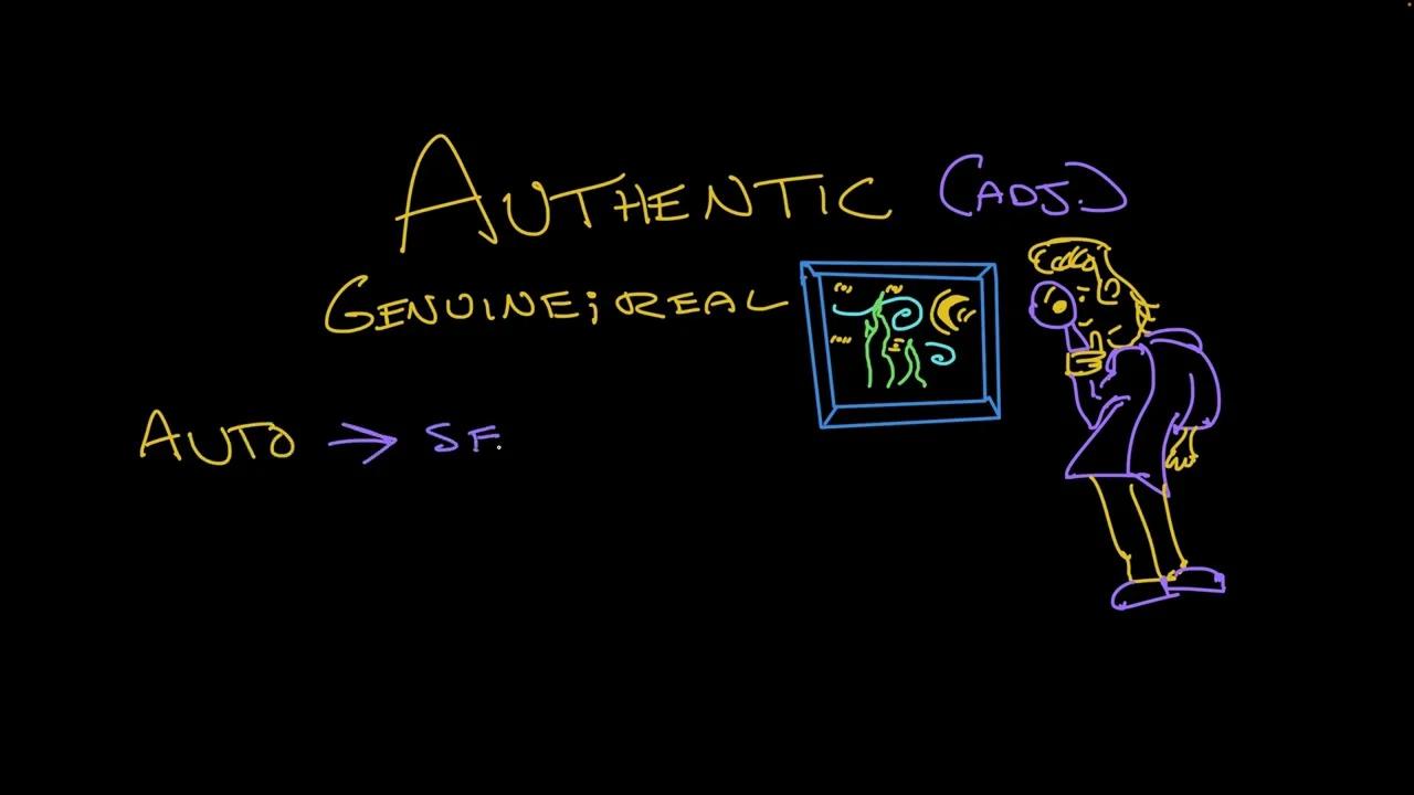 Authentic | Vocabulary | Khan Academy