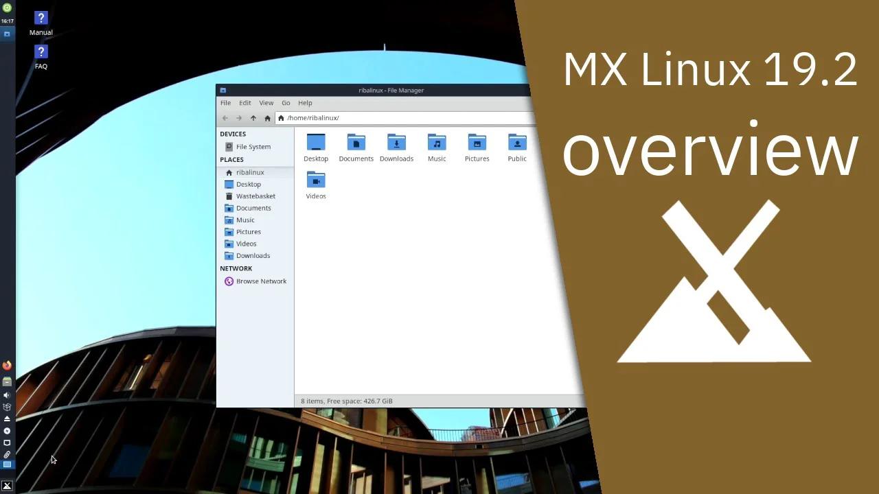 MX Linux 19.2 overview | simple configuration, high stability, solid performance.