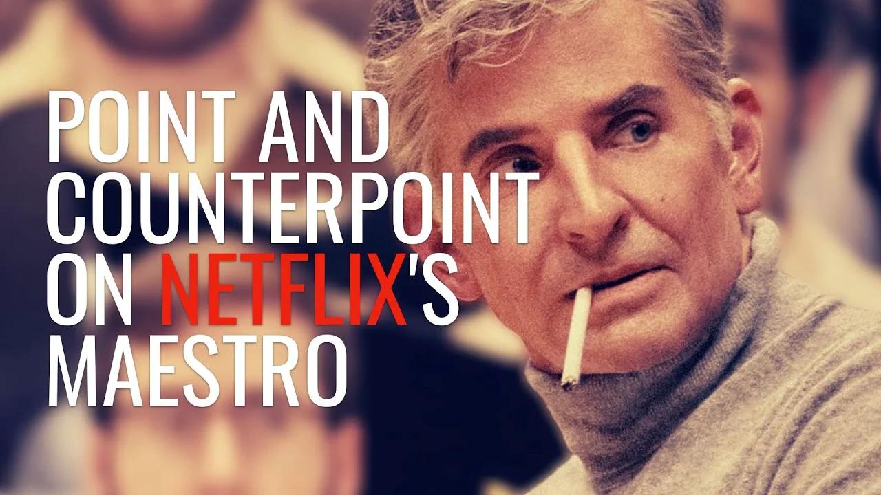 Point and Counterpoint on Netflix's Maestro