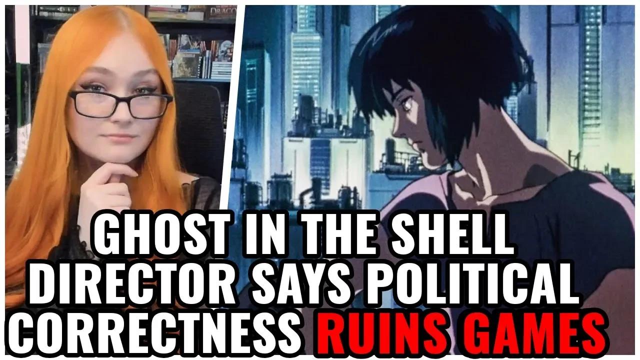 Ghost in The Shell Director Says Political Correctness Has RUINED ...