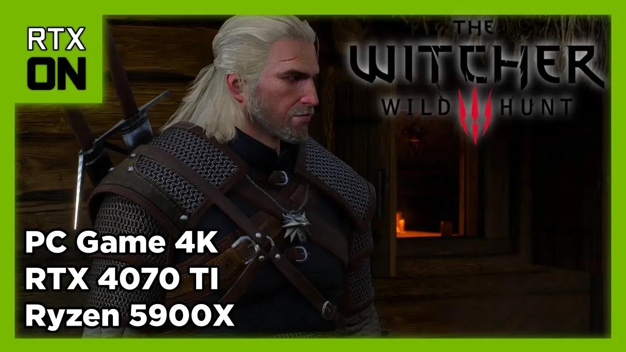 The Witcher 3 4K | Ray Tracing DLSS Frame Generation | 4070 Ti 5900X