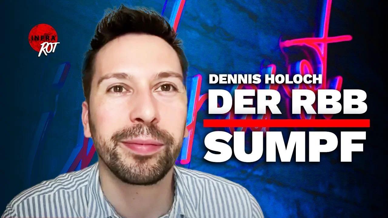 Dennis Holoch: Der RBB Sumpf