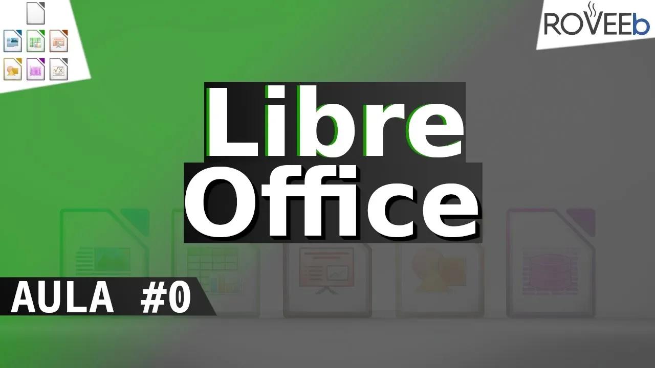 Como INSTALAR o LIBREOFFICE no PC (Windows e Linux) - Curso de LibreOffice #00