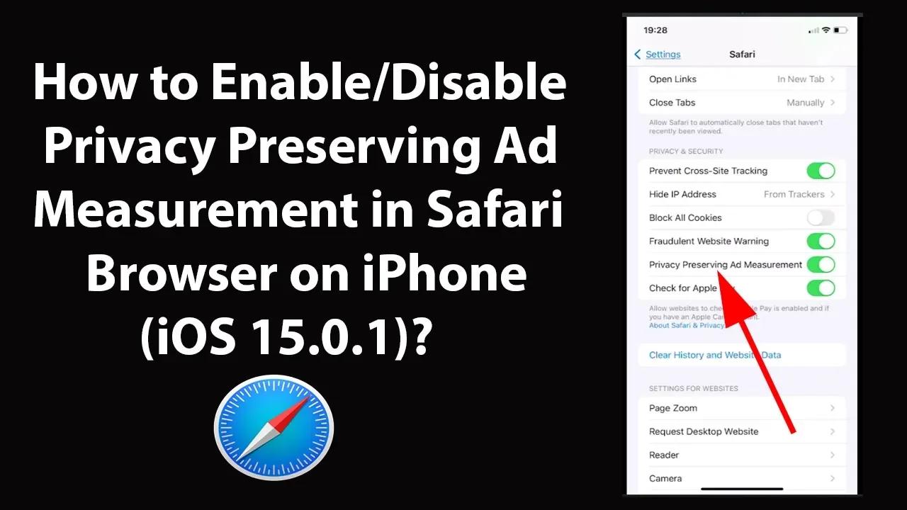 How to Enable/Disable Privacy Preserving Ad Measurement in Safari ...