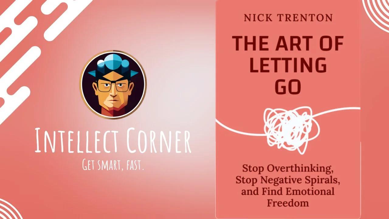 The Art of Letting Go by Nick Trenton